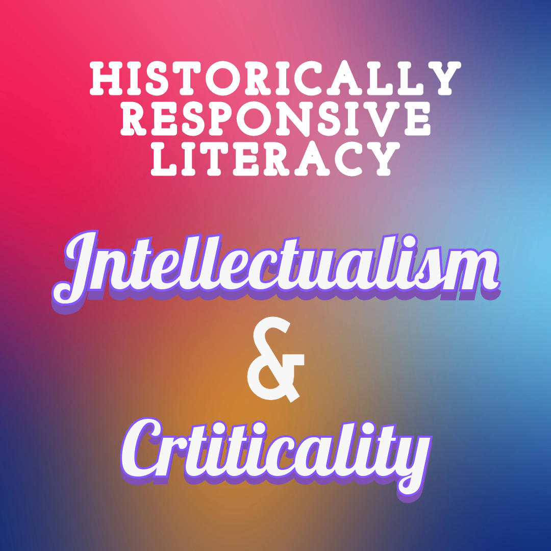 HRL in the Writing Classroom: Intellectualism & Criticality | ECE English
